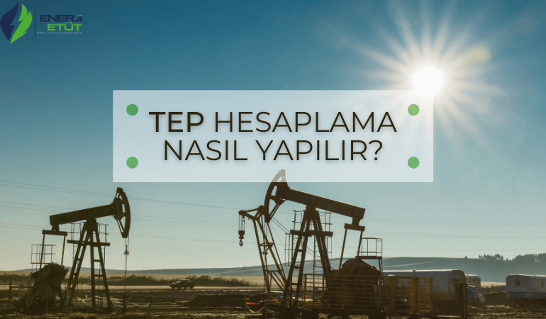 TEP Hesaplama